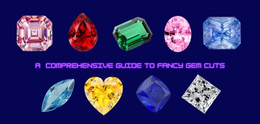 The Ultimate Guide to Fancy Gem Cuts – Gemmére